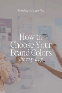 How to Choose Your Brand Colors The Easy Way - Haute Stock Blog