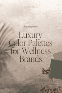 Luxury Color Palettes for Wellness Brands - Haute Stock Blog